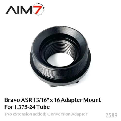 Aim7 Bravo ASR 13/16″ x 16 Adapter Mount For 1.375-24 Tube - BlinkTac
